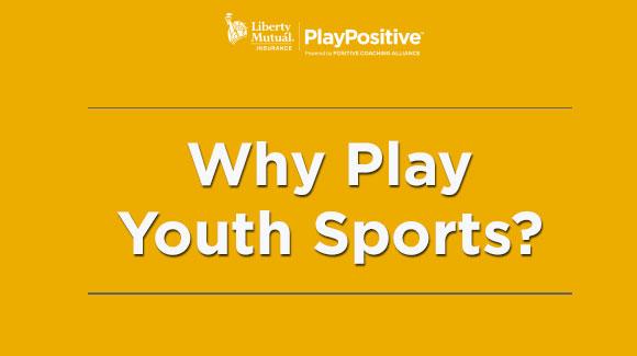 Why Play Sports?